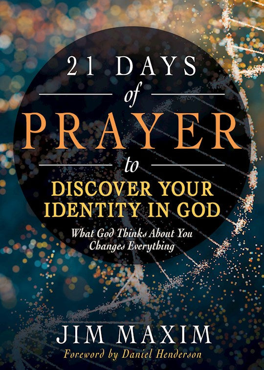 21 Days Of Prayer To Discover Your Identity In God – CFaithS